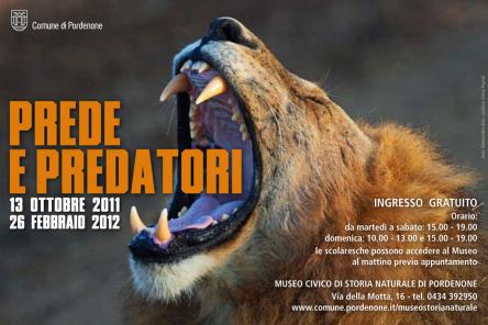 Mostra "Prede e predatori", Pordenone PN, 13/10/2011 - Friuli-Venezia Giulia in Festa